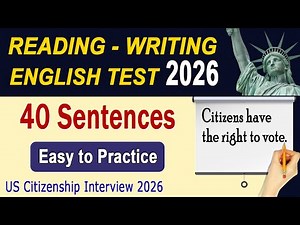 Official English Reading and Writing Test | 40 Sentences for US Citizenship Interview 2026