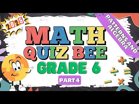 2025 Math Quiz Bee for Grade 6 | Quiz 4 | Patterns and Algebra | Quiz by brainYs