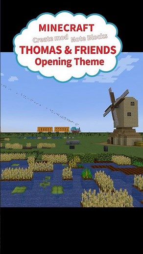 Thomas & Friends Theme Tune by Minecraft note blocks & Opening Sequence by Create: Steam'n'Rails mod