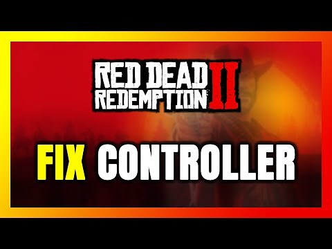 How to FIX Red Dead Redemption 2 Controller/Gamepad Not Working on PC