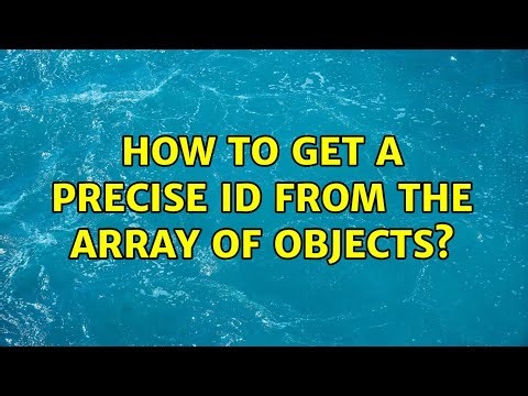How to get a precise id from the array of objects?