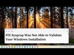 FIX Sysprep Was Not Able to Validate Your Windows Installation
