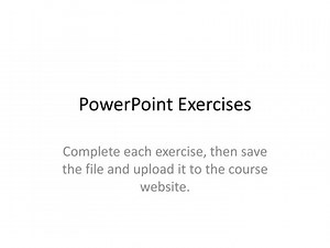 PPT - PowerPoint Exercises PowerPoint Presentation, free download - ID:1887457