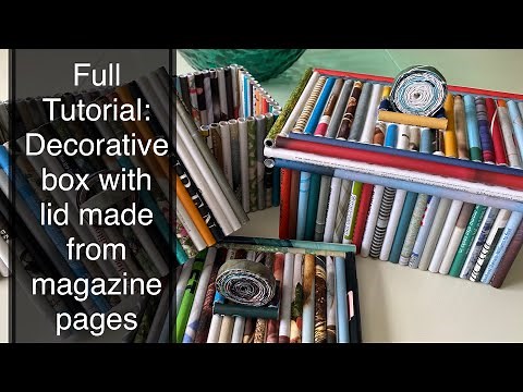 Full Tutorial: Decorative box with lid made from magazine pages