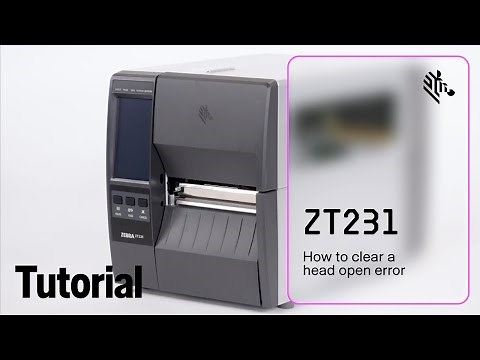 How to Clear a Head Open Error on a ZT231 Printer | Zebra