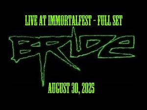 Bride - Full Set - Immortal Festival - BMI Event Center - Versailles, Ohio - August 30, 2025