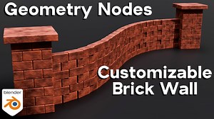 Customizable Brick Wall - Geometry Nodes | BlenderNation Bazaar