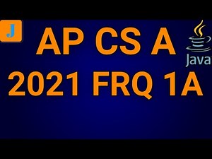 AP Computer Science A 2021 FRQ 1A (AP CS A)
