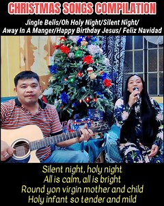 51K views · 947 reactions | Christmas Songs Compilation (Acoustic Cover) Jingle Bells/Oh Holy Night/Silent Night/Away In A Manger/Happy Birthday Jesus/Mary's Boy Child/Feliz Navidad Before everyone gets busy, we would like to greet you all Merry Merry Christmas..Thank you so much also for all your greetings.. Godbless❤️ | Selina & Elexir - Gospel, Worship & Inspirational Songs | Facebook
