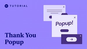 How to Create a Thank You Popup in Elementor - Academy
