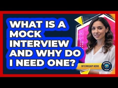 What Is A Mock Interview And Why Do I Need One?