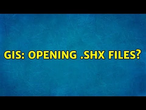 GIS: Opening .shx files?