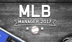 MLB Manager 17: Baseball Anytime, Anywhere