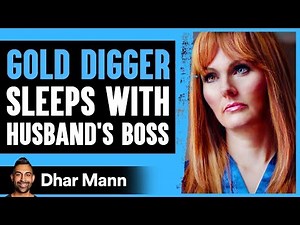 Gold Digger Cheats On Husband With Boss, She Lives To Regret Her Decision | Dhar Mann
