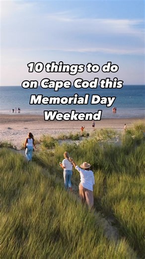 6.8K views · 173 reactions | It’s going to be a gorgeous Memorial Day Weekend on Cape Cod! Here are some great ways to make the most of it. ☀️ | Visit Cape Cod | Facebook