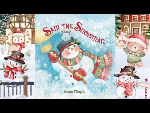 Sam The Snowman | New Read Aloud Winter Holiday Story Book | Kids Bedtime Stories