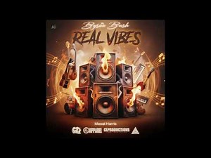 Byron Bash - Real Vibes (Official Audio) | VI Soca 2026