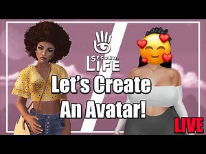 Second Life | Let's Create An Avatar! I'm Live!