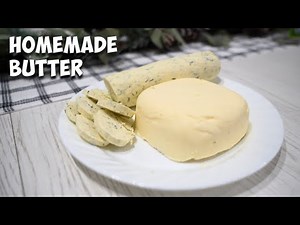 How to Make Homemade Butter | Super Easy Recipe