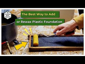 The Best Way to Add or Rewax Plastic Foundation