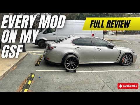 Every Mod I have Done To My Lexus GSF