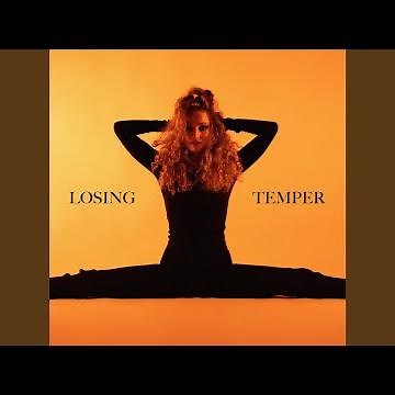 Losing Temper