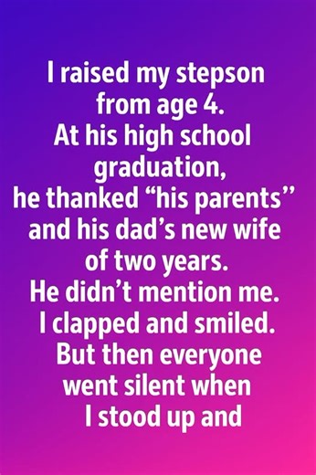 43K views · 137 reactions | I raised my stepson from age 4. At his high school graduation, he thanked “his parents” and his dad’s new wife of two years. He didn’t mention me. I clapped and smiled. But then everyone went silent when I stood up and  Full Story : | StoryPulse | Facebook
