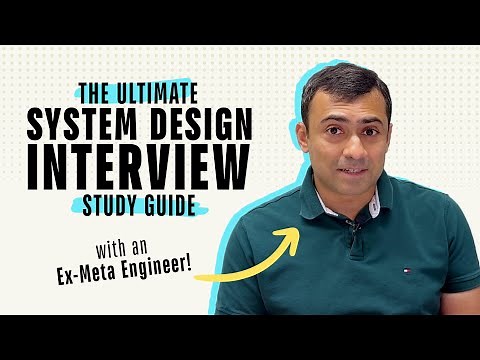 The ULTIMATE 2025 System Design Interview Study Guide (with an Ex-Meta Engineer)