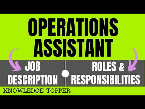Operations Assistant Job Description | Operations Assistant Duties and Responsibilities and Roles