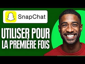 Comment Utiliser Snapchat Pour La Première Fois (2025)