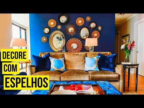 DECORATE YOUR HOME WITH MIRRORS, TIPS TO MAKE YOUR HOME MORE ATTRACTIVE