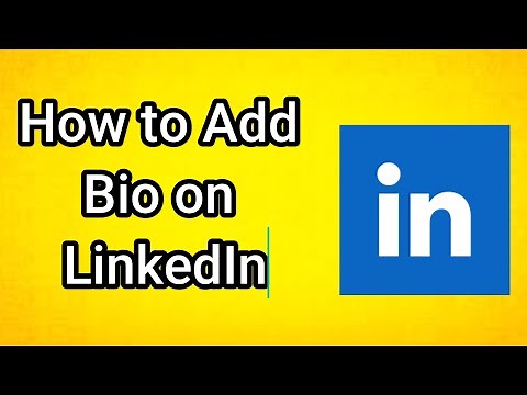 How to Add Bio on LinkedIn