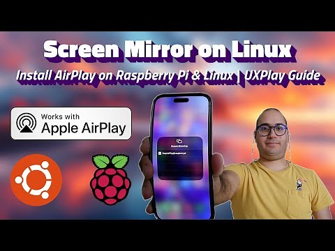 🎬 Stream and 📱 Screen Mirror with AirPlay on Raspberry Pi & Linux | UXPlay Installation Guide