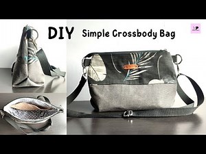 Simple Crossbody Bag Tutorial | DIY Crossbody Bag Easy | Crossbody Bag Tutorial
