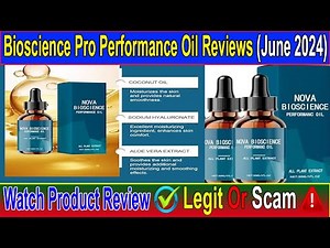 Bioscience Pro Performance Oil Reviews (June 2024) Watch Video & Know The Truth! Scam Advice
