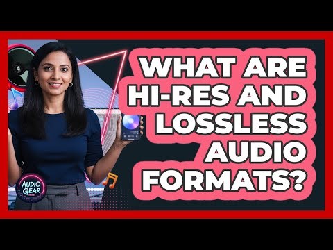 What Are Hi-Res And Lossless Audio Formats?