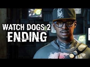 Watch Dogs 2 ENDING Gameplay Walkthrough Part 23 - MOTHERLOAD (Full Game)