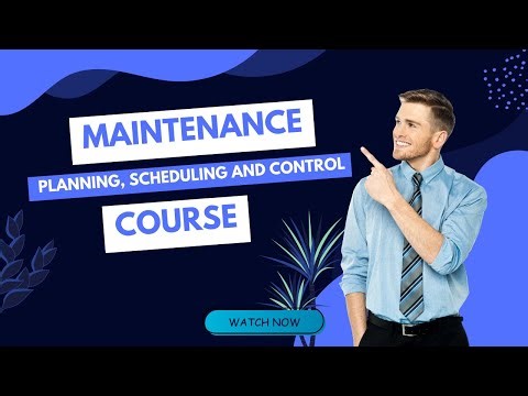 Why Maintenance Planning, Scheduling and Control Is Critical for Operational Excellence