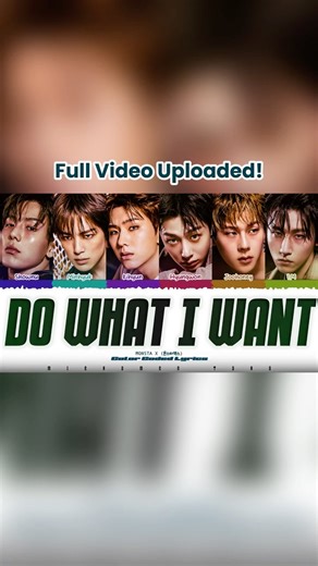 MONSTA X (몬스타엑스) – Do What I Want Lyrics [Color Coded /Han/Rom/Eng]
