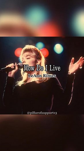 How Do I Live Song Lyrics - LeAnn Rimes Full Version