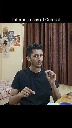 Internal locus of Control.