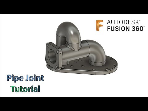 Autodesk Fusion 360: Pipe Joint Tutorial