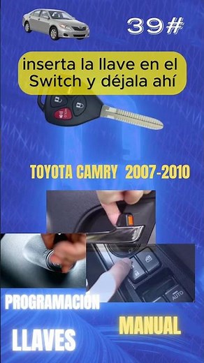 Toyota Camry 2007-2010 39# Programación manual de llaves y/o controles #mecanicaautomotriz #tips
