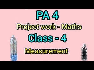 Class 4..Maths Project... Measurement... PA 4