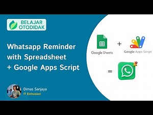 WhatsApp Reminder with Google Spreadsheet + Google App Script