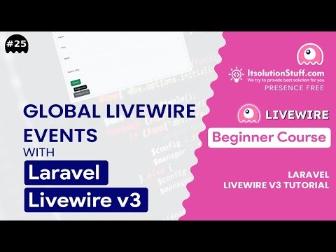 Global Livewire Events in Laravel Livewire 3 | EP 25