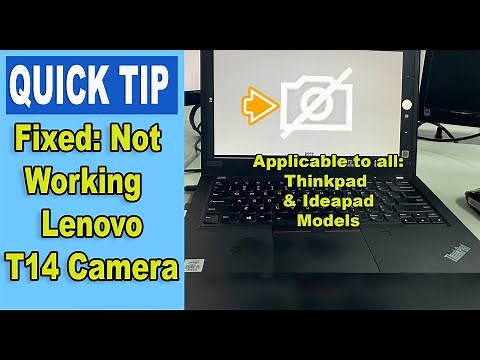 Fixed: Not Working Camera for Lenovo Thinkpad T14