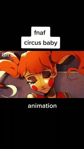 credits:GH,S❤#fnaf#circusbaby #animation#viral #likes #parati #fypシ#fyp#viral #likes #fy#foryou#anifenix#fy#parati #animation