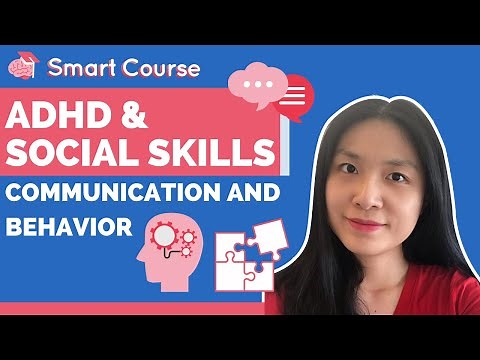 ADHD Social Skills - Communication and Behavior