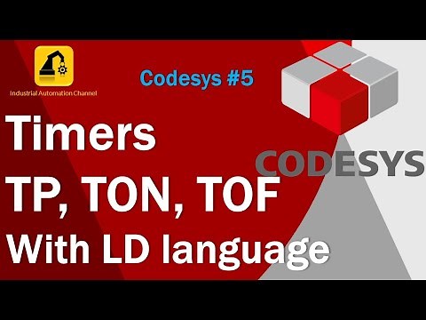 Codesys #5: Timers (TP,TON,TOF) in Codesys with Ladder Logic